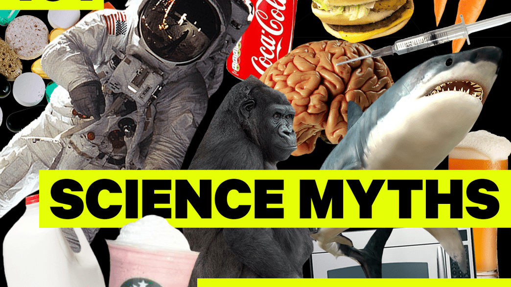 It's Time For These 101 Ridiculous Science "Facts" To Die | IFLScience