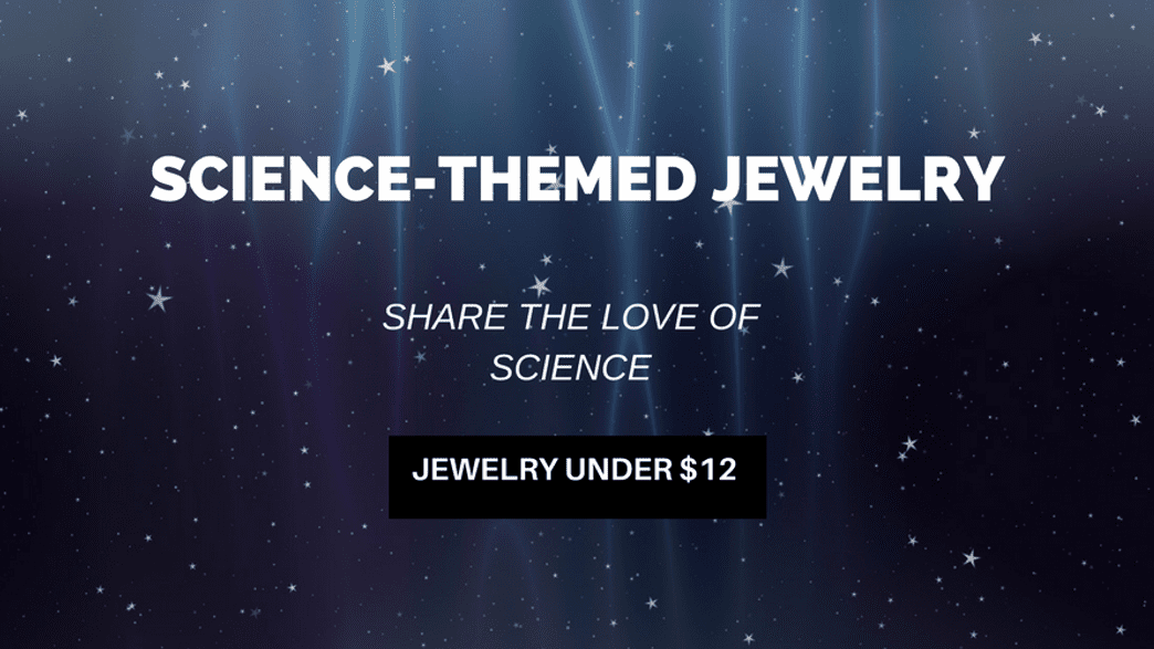 Science-Themed Jewelry You Can Grab For Under $20 | IFLScience