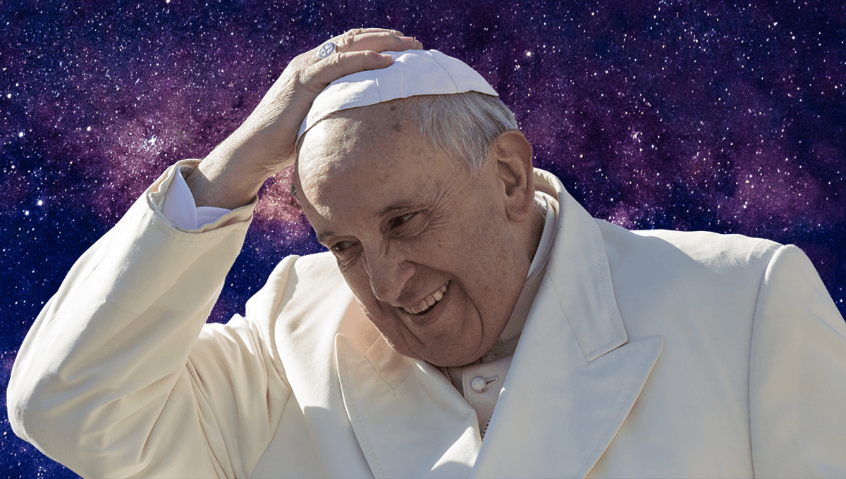 Pope Francis Just Blasted A Message Into Space | IFLScience