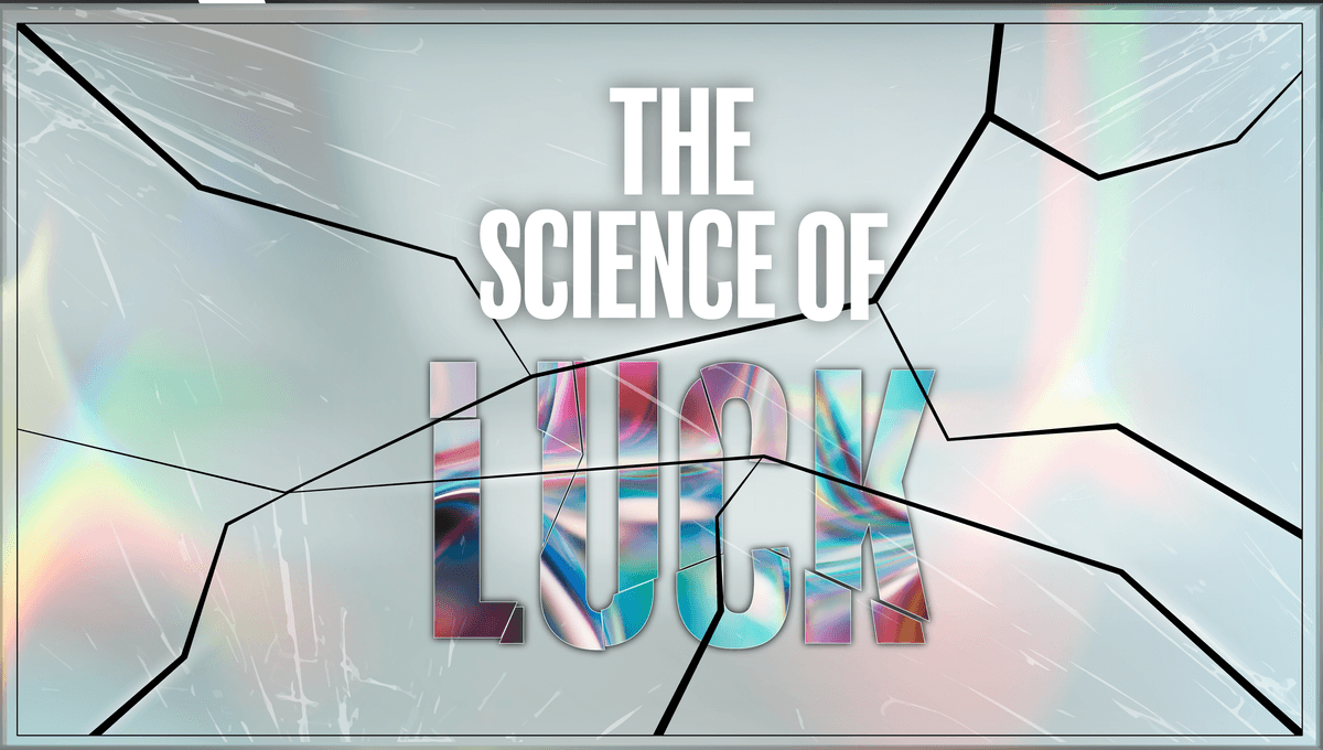 The Science Of “Luck” | IFLScience
