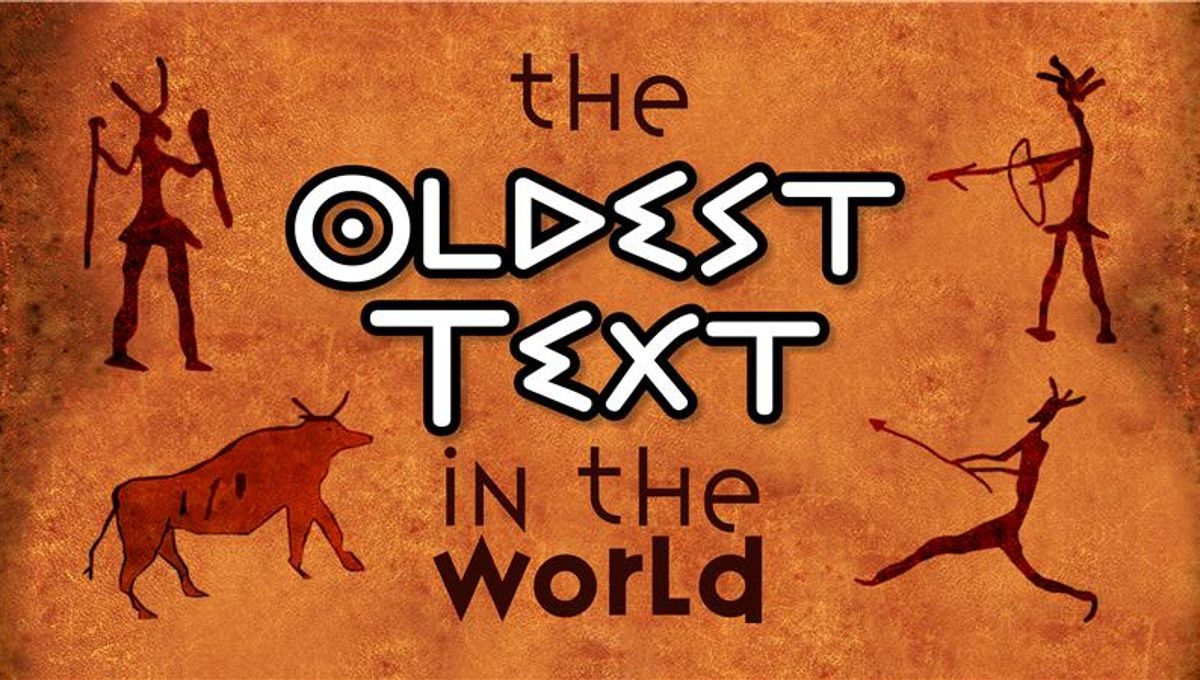 The Oldest Text In The World | Video | IFLScience